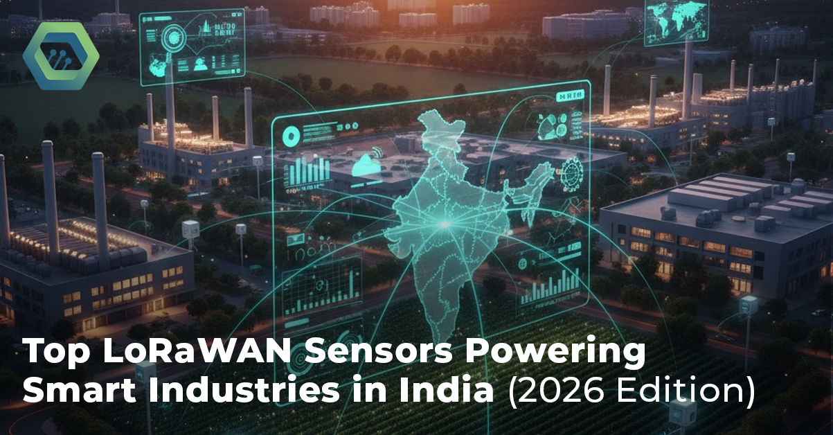 Top LoRaWAN Sensors Powering Smart Industries in India (2026 Edition ...